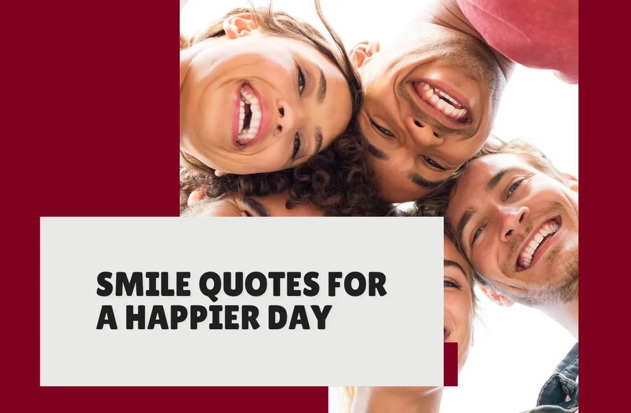 27 + Quotes To Make You Smile & Feel Happy (Copy & Paste)