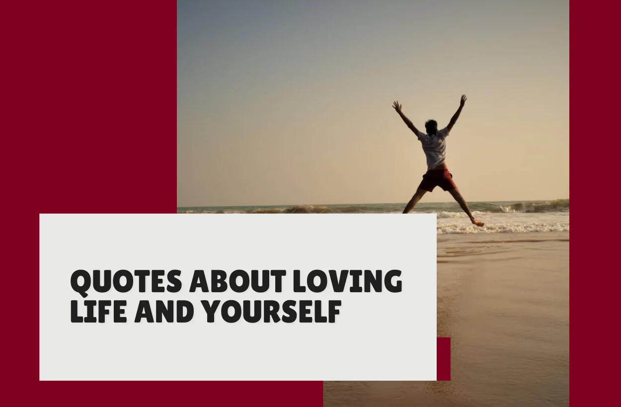 53+ Quotes About Loving Yourself That Will Inspire You