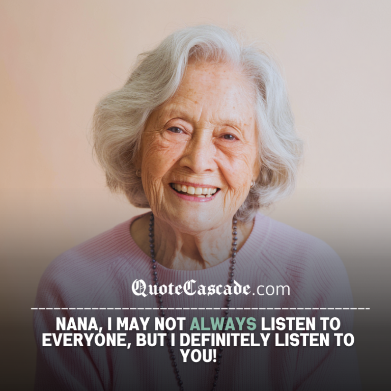 29 Sweet Quotes To Show Your Nana Love