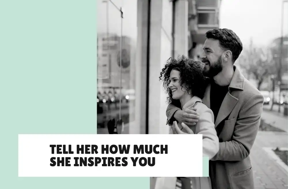 Good Morning Messages To Tell Her How Much She Inspires You