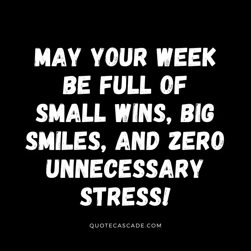 The Perfect Way To Say “Have A Great Week!” (32 Messages)