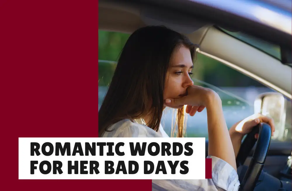 Things To Say To Your Girlfriend When She's Having A Bad Day