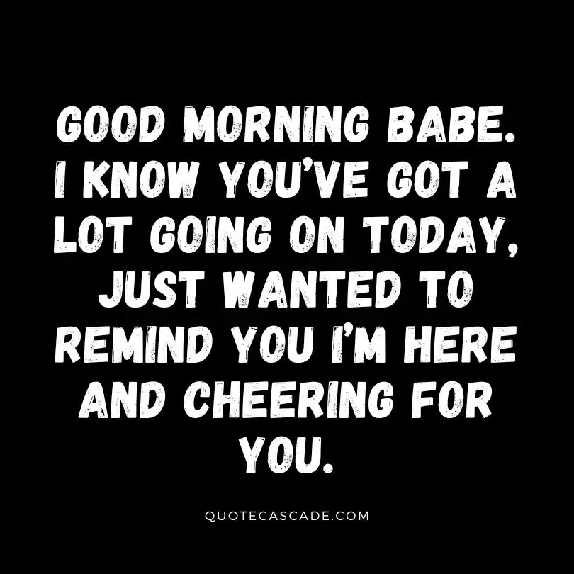 Messages To Send When She Wakes Up Before A Busy Day