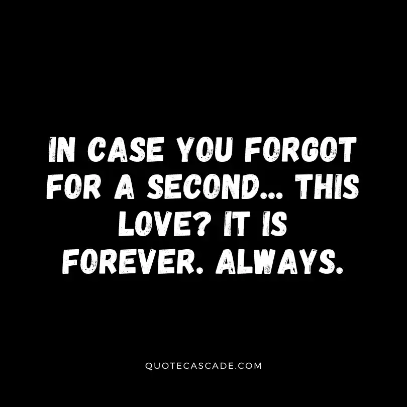 43 Beautiful Quotes About Loving Someone Forever